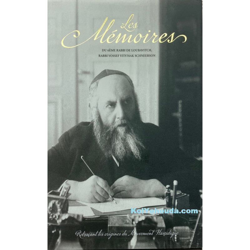 les mémoires de rabbi yossef yitshak schneerson retraçent l'origine du ...